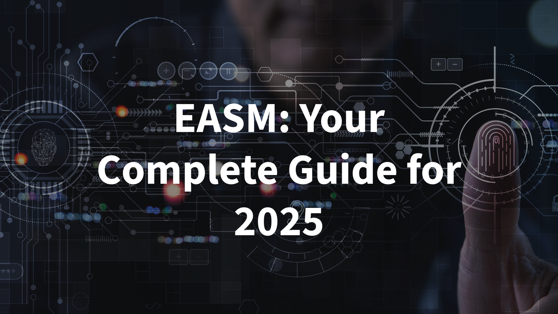 Demystifying EASM: Your Complete Guide for 2025 | TRaViS